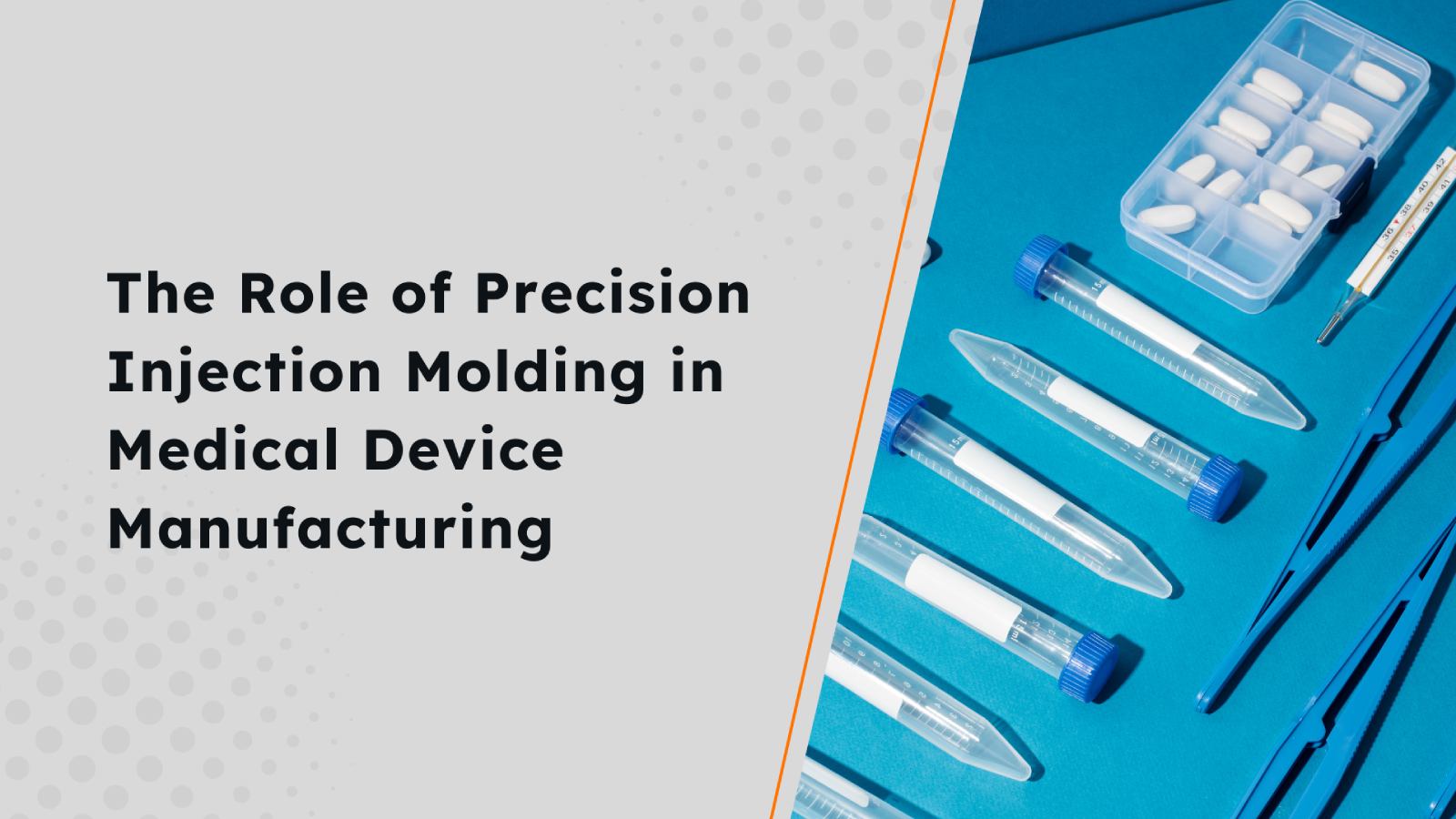 Exploring the Role of Precision Injection Moulding in Medical Device ...